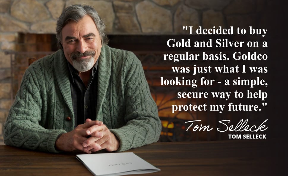 Tom Selleck’s Gold Company is Goldco